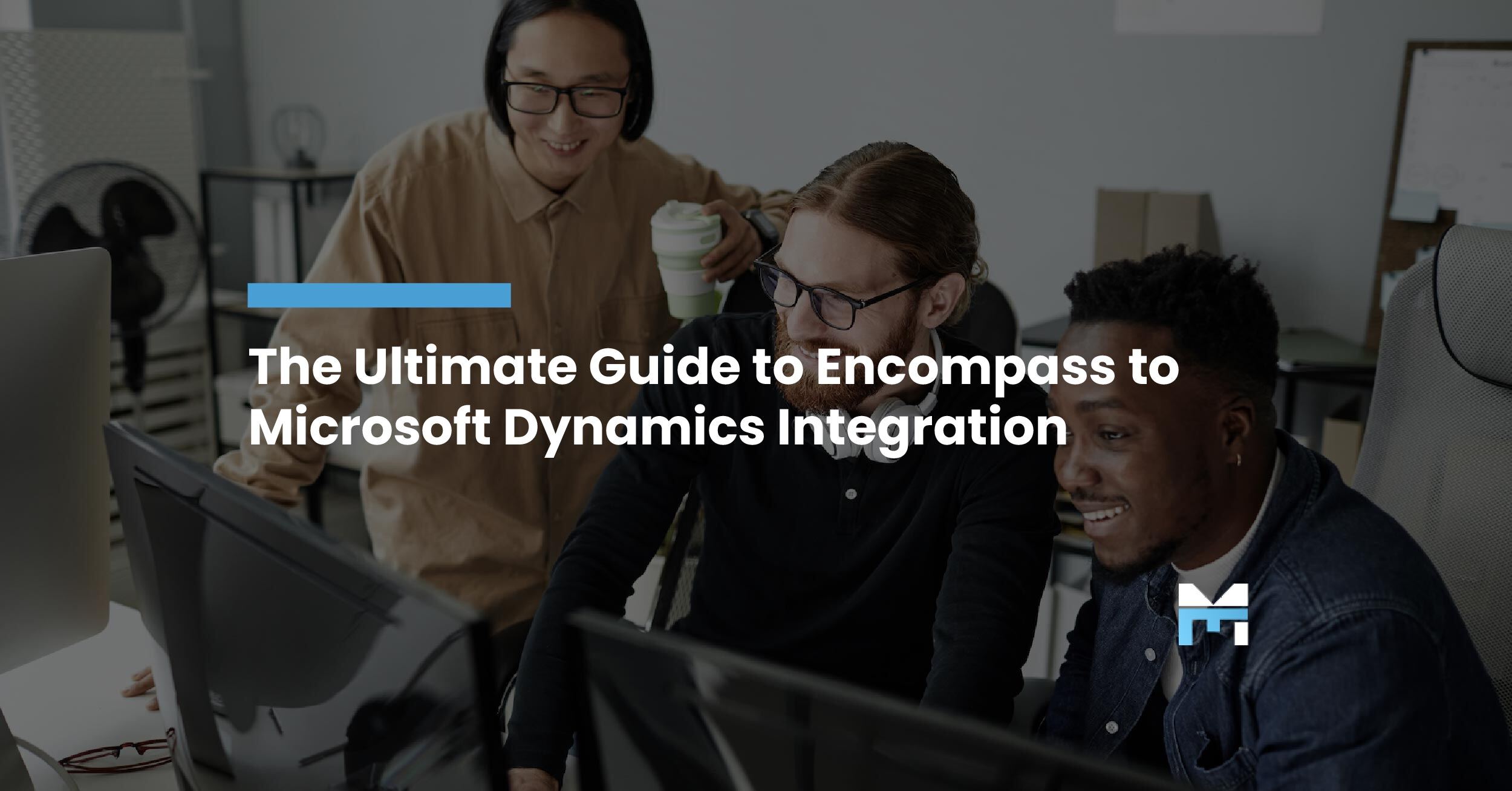 The Ultimate Guide to Connecting Encompass with Microsoft Dynamics for Seamless Workflow